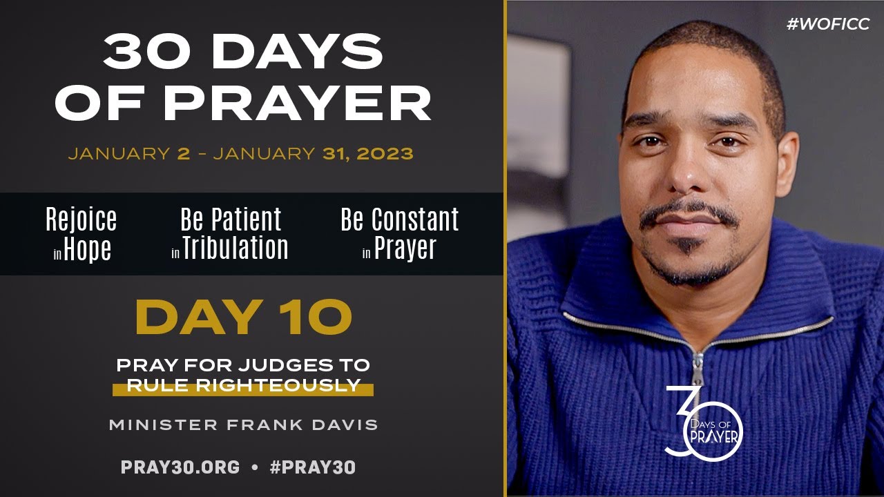 30 Days of Prayer — 2023 | Day 10: Pray For Judges to Rule Righteously ...