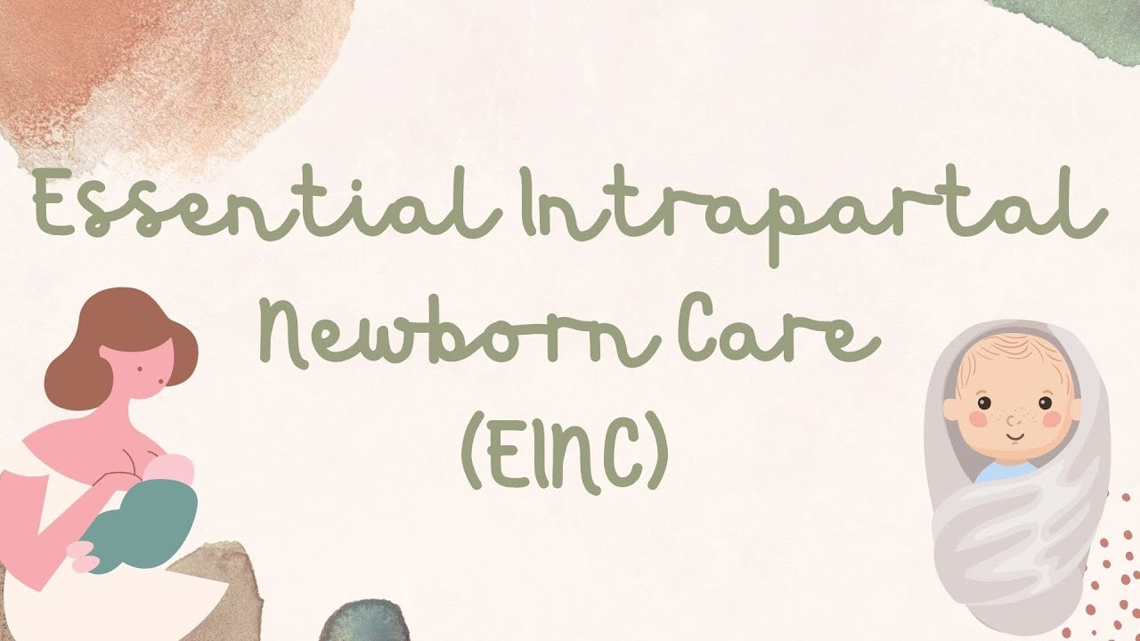 Essential Intrapartal Newborn Care (EINC) | RETURN DEMONSTRATION - YouTube