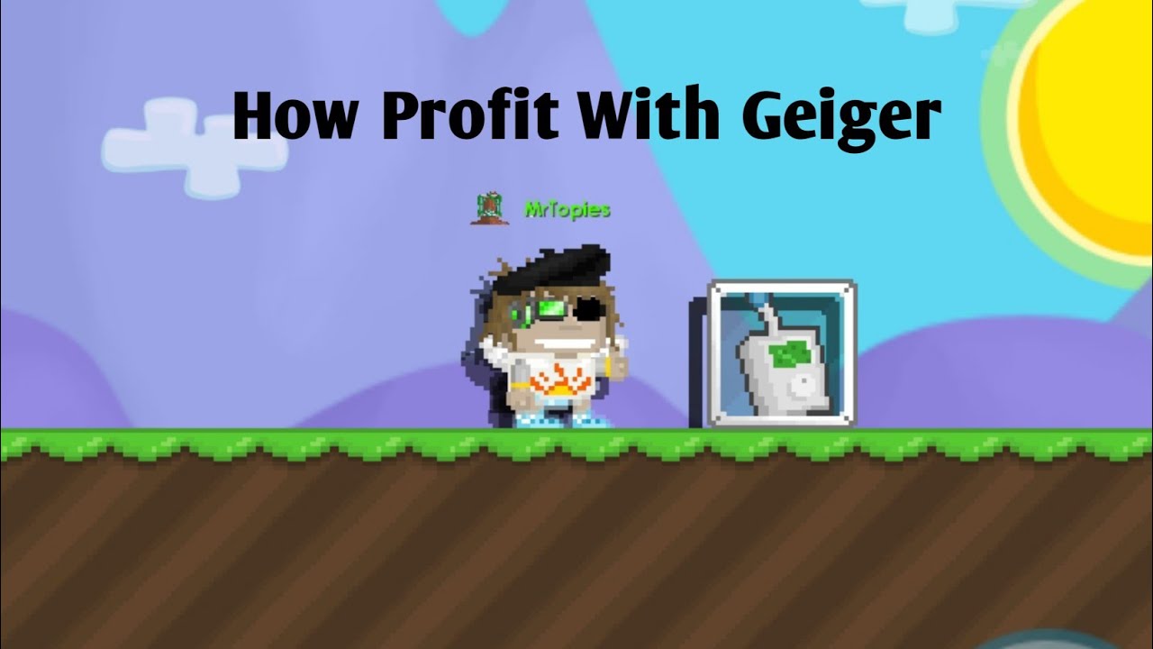 How To Profit With Geiger | Growtopia - YouTube