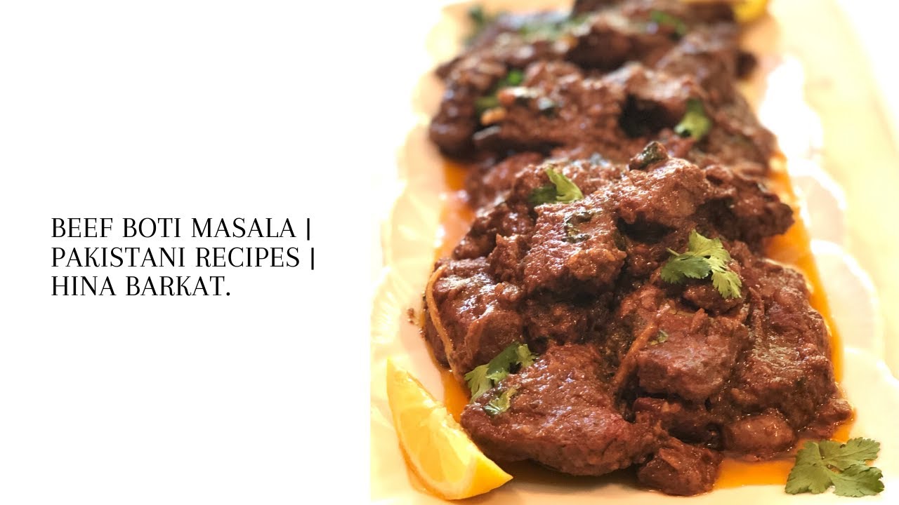 Beef Boti Masala | Pakistani Recipes | Boti Masala | Hina Barkat - YouTube