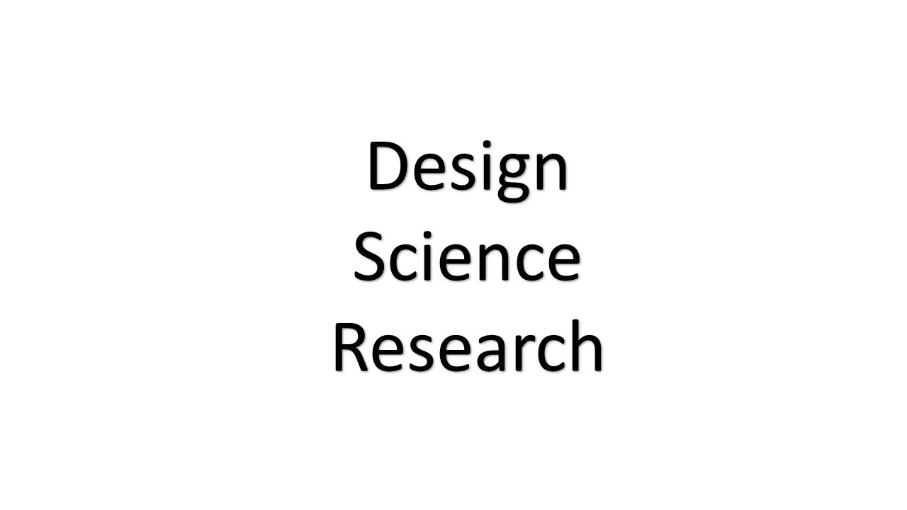 Design Science Research in Information Systems - YouTube