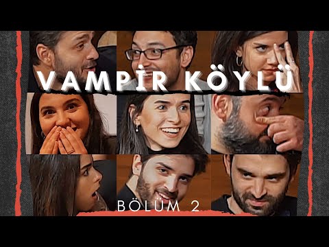 VAMPİR KÖYLÜ BÖLÜM 2- KİME GÜVENECEKSİN? 💔