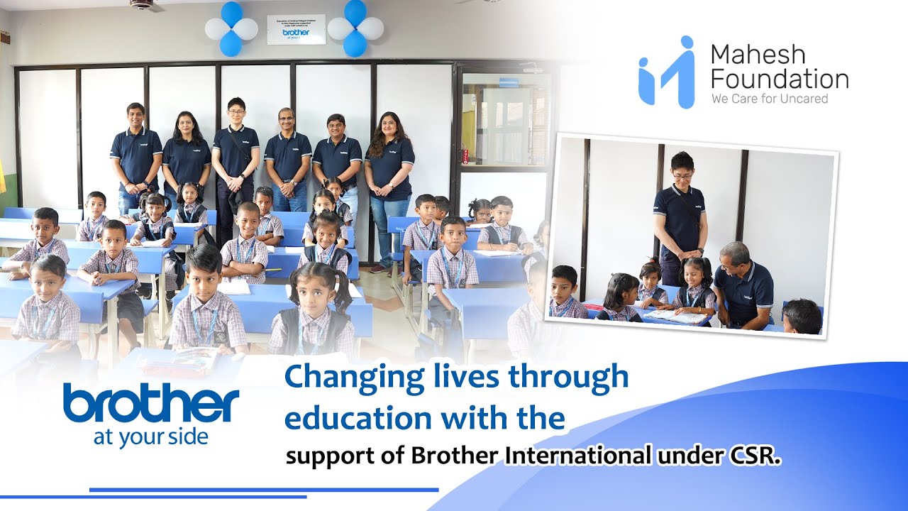 Changing lives through education with the support of Brother ...