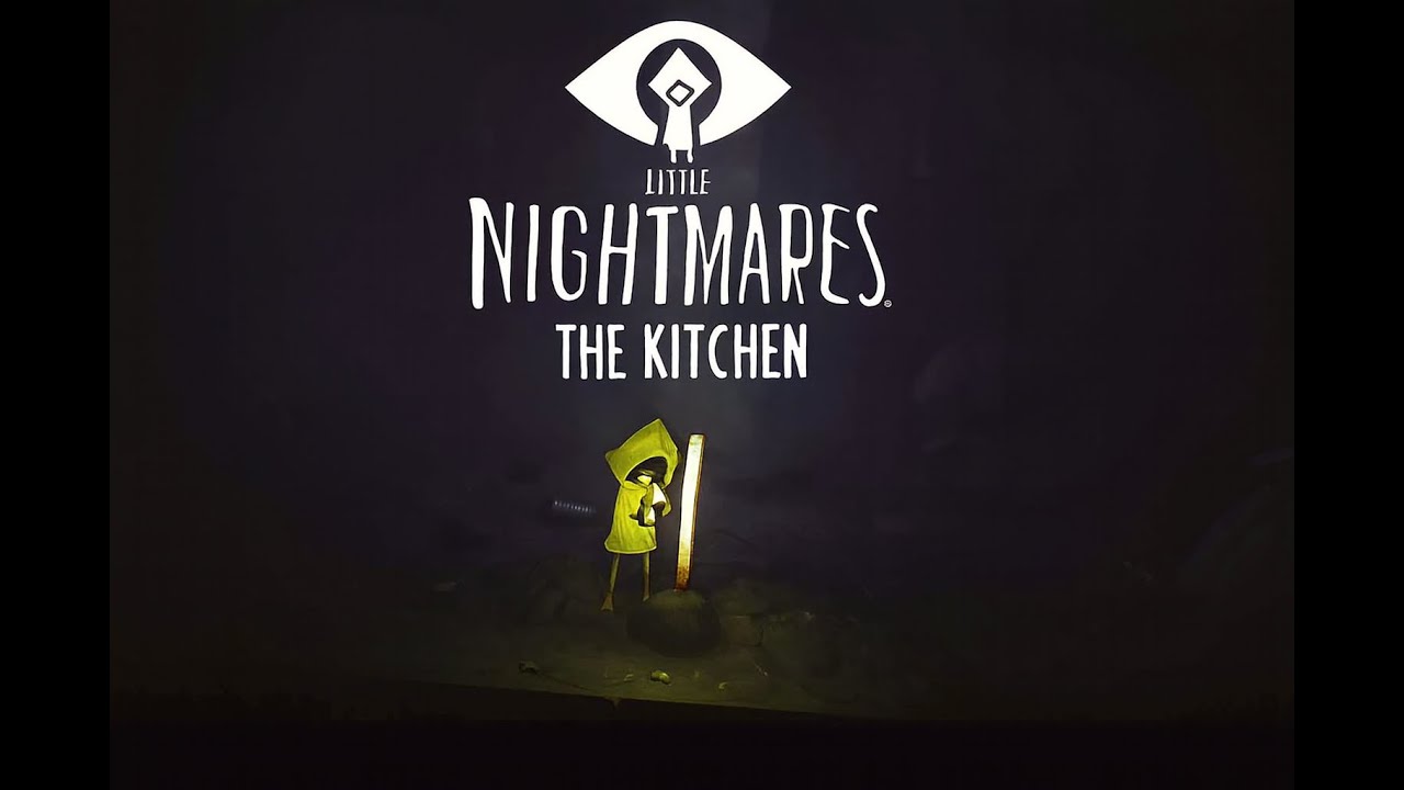 Little Nightmares | Chapter 3: The Kitchen - YouTube