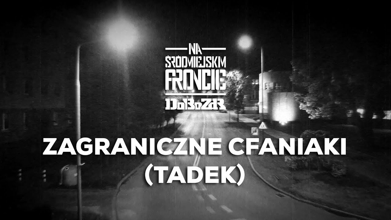 DoBo ZdR - Zagraniczne cfaniaki (Tadek) - YouTube