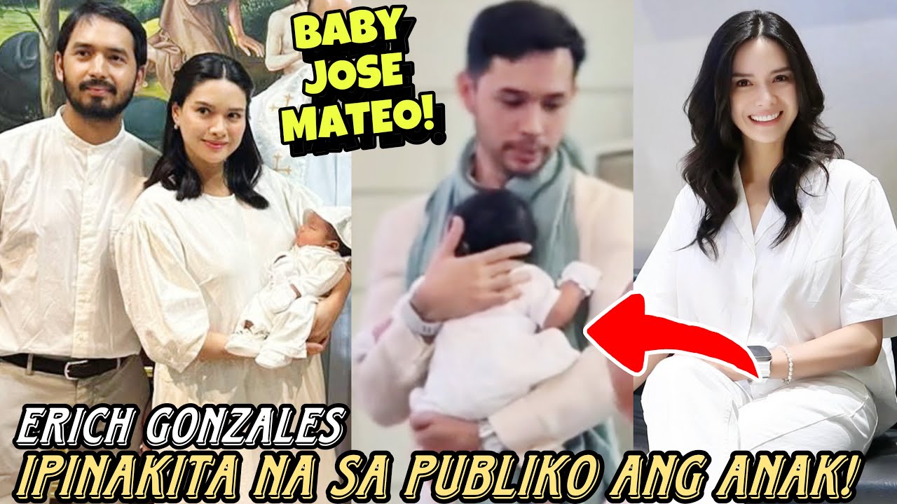 ERICH GONZALES IPINAKITA NA SA PUBLIKO ANG KANYANG ANAK NA SI BABY JOSE MATEO LORENZO 😍 ANG ...