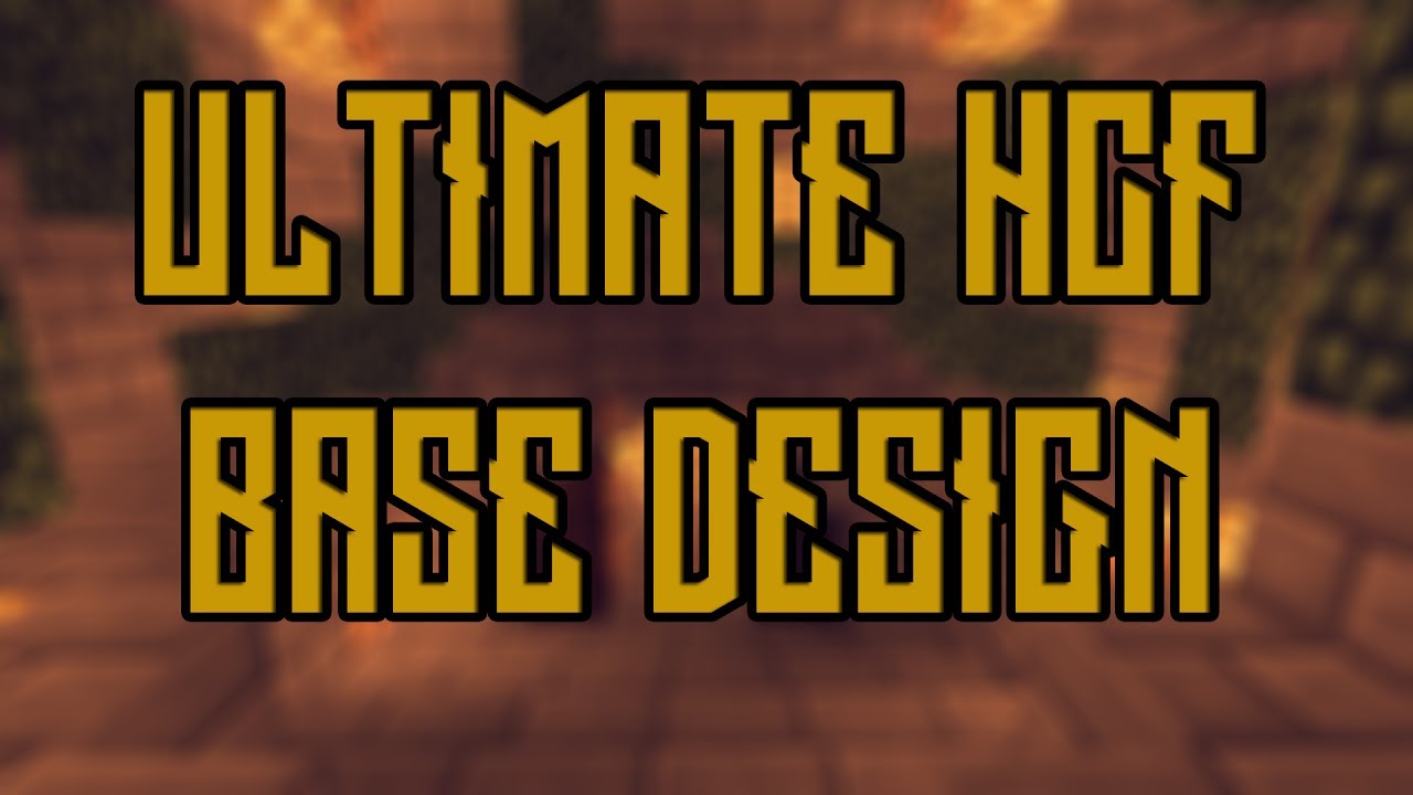 ULTIMATE HCF BASE DESIGN [TRAP INCLUDED] - YouTube
