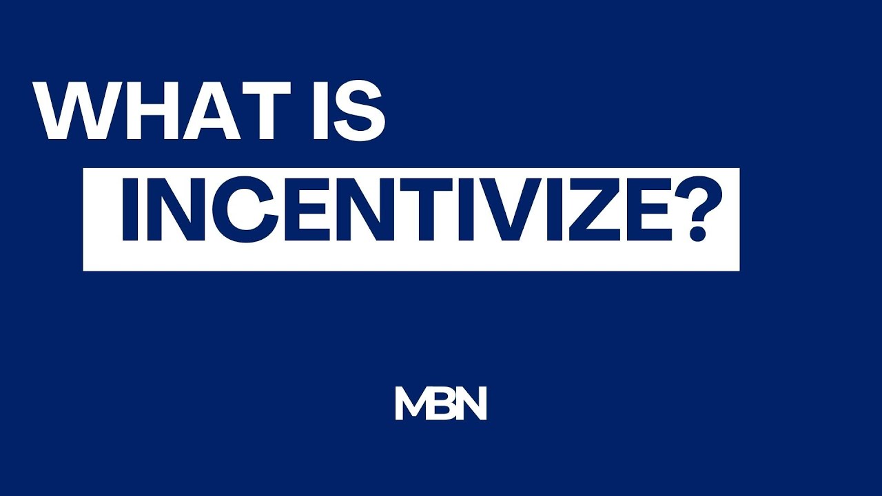 What is "Incentivize"? - YouTube