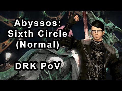 FFXIV - Pandaemonium Abyssos: The Sixth Circle (Normal) - DRK PoV - YouTube