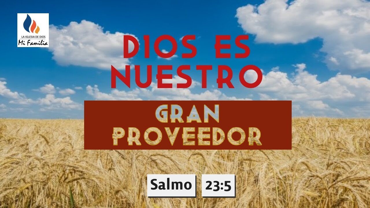 Dios es nuestro Gran Proveedor - YouTube