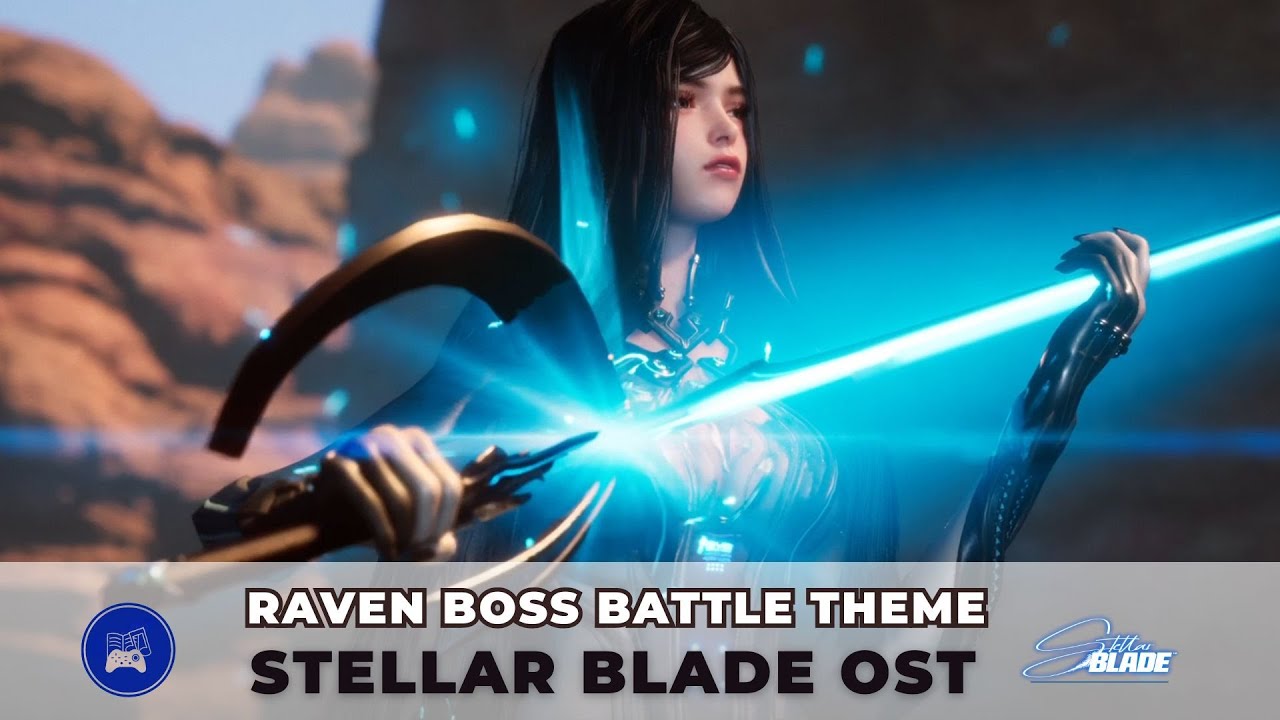 Eargasm Raven Boss Battle (Accolades Trailer) Theme : Stellar Blade OST ...