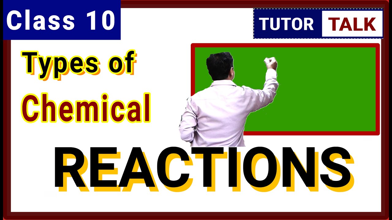 Types of Chemical Reactions | Chemical Ractions and Equations | Class ...