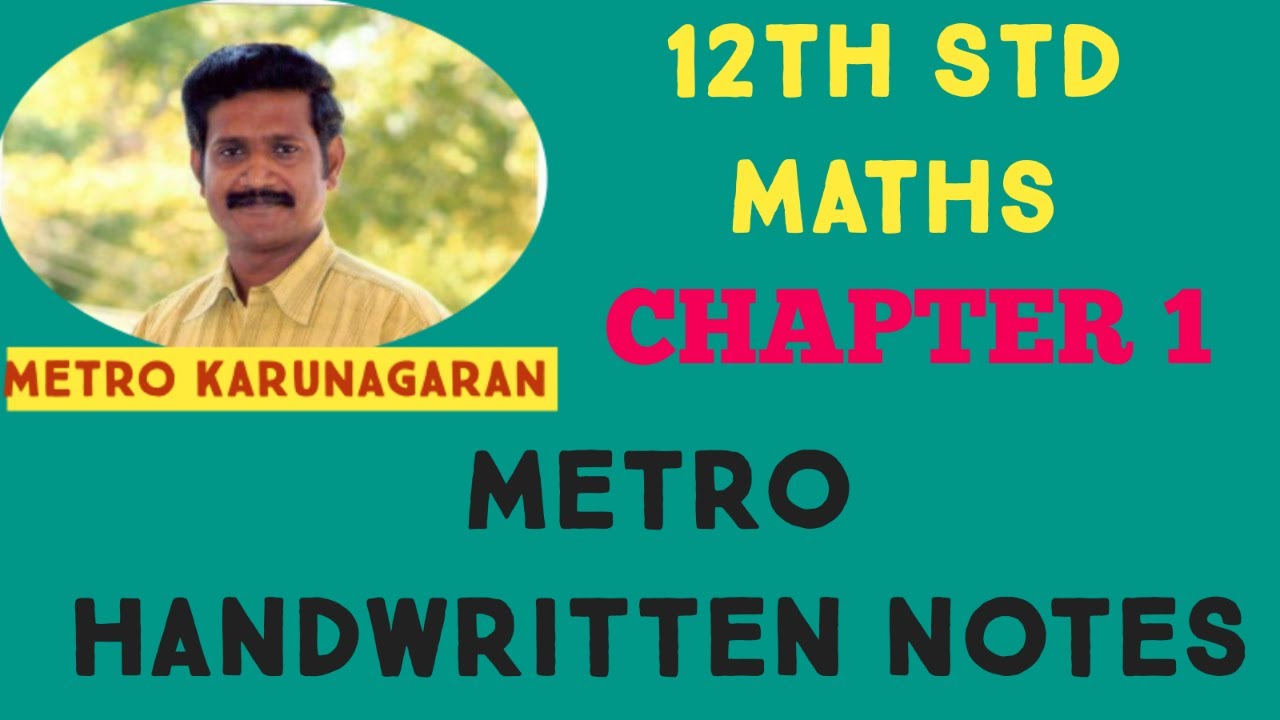 12TH STD MATHS CHAPTER 1 METRO KARUNAGARAN'S HANDWRITTEN NOTES IN PDF ...