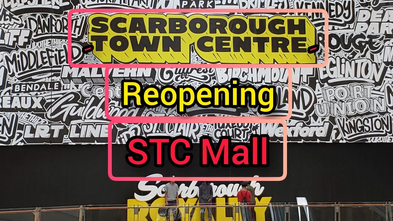 STC Mall Reopening ,Scarborough Town Centre - YouTube