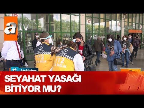 Seyahat yasağı bitiyor mu? - Atv Haber 27 Mayıs 2020