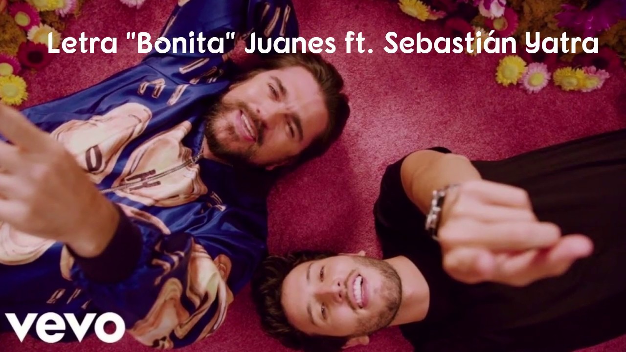 Letra "Bonita" Juanes ft. Sebastián Yatra - YouTube