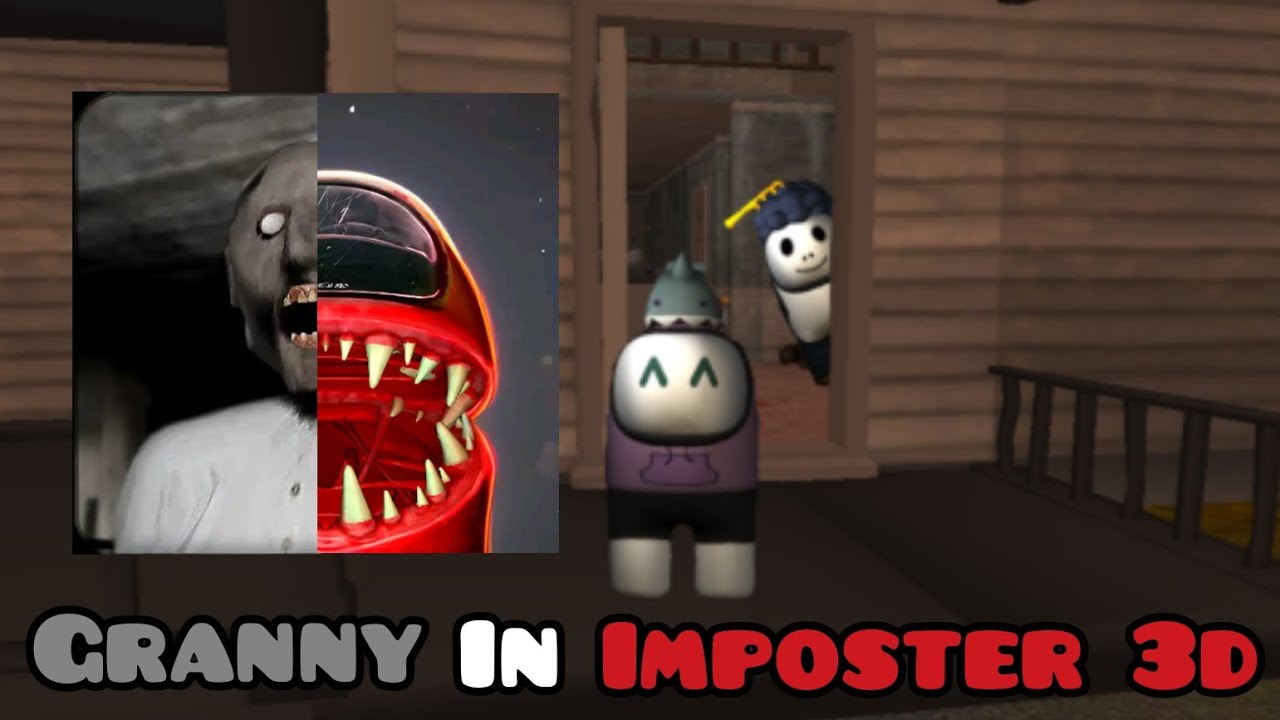 Granny in Imposter 3D | Imposter 3D: online horror - YouTube