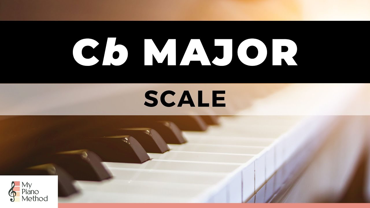 Cb Major Scale - YouTube