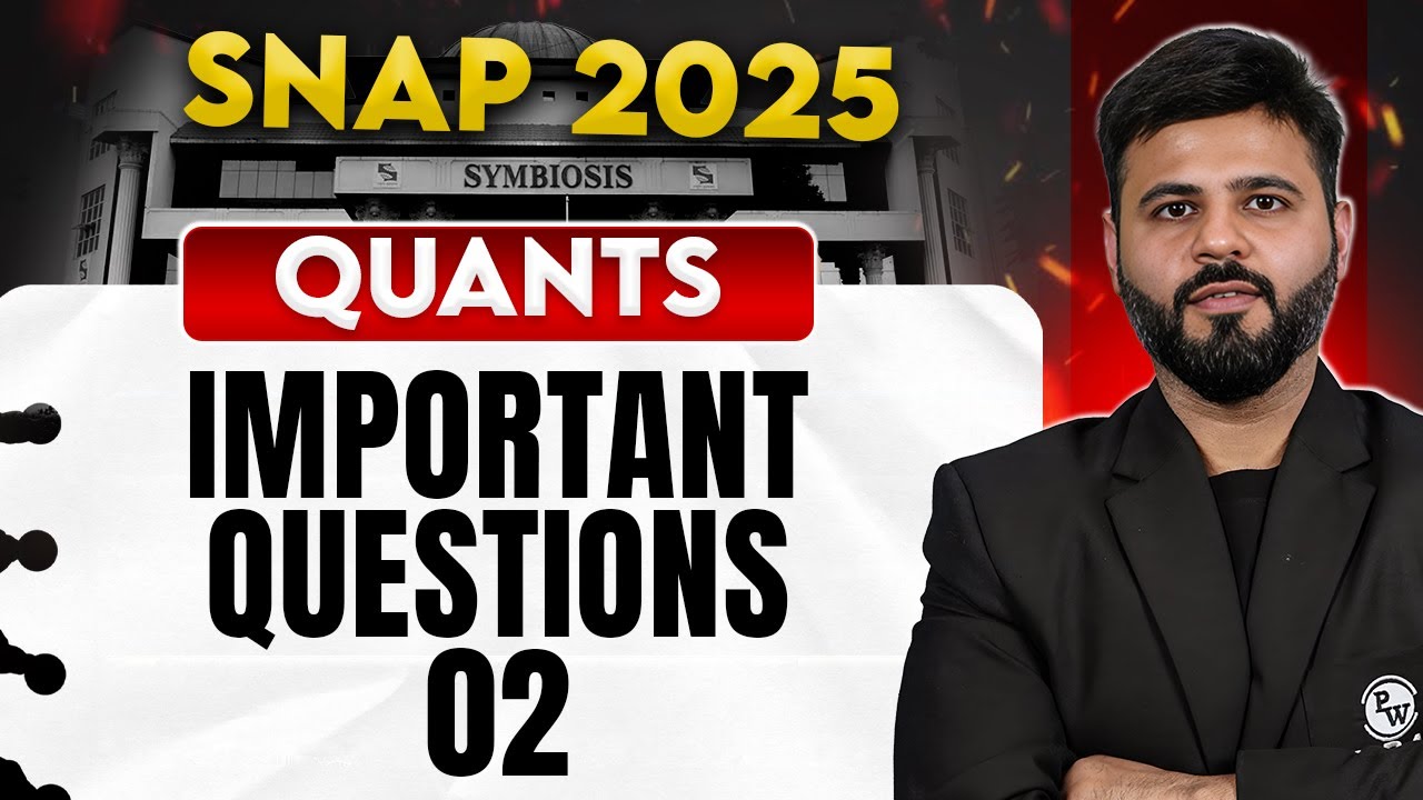 SNAP 2025 Quants Most Important Questions 02 | OMETs 2025 Preparation ...