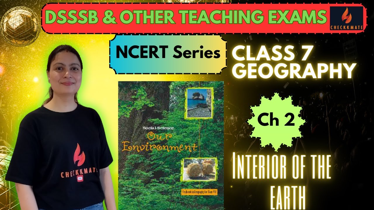 Class 7 Geography Chapter 2 Interior of the Earth I NCERT Series I ...