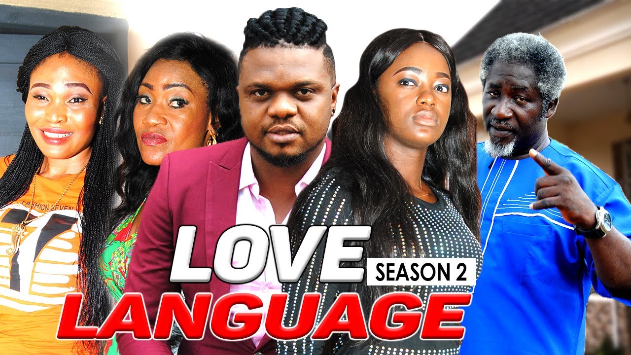 LOVE LANGUAGE 2 - LATEST NIGERIAN NOLLYWOOD MOVIES - YouTube