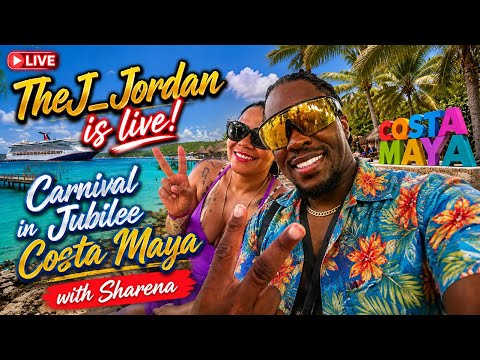 TheJ_Jordan is live! Carnival Jubilee in Costa Maya with Sharena