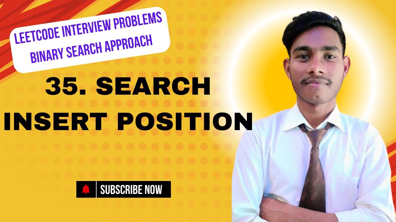 Search Insert Position || (LeetCode 35) || Binary Search algo || Easy Explanation. || JAVA - YouTube