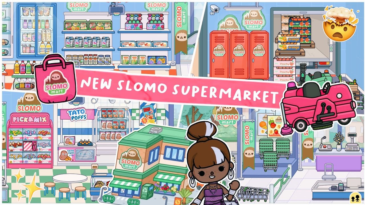 Toca Life World : NEW SLOMO SUPERMARKET FULL DESIGN | TOCA BOCA UPDATE ...
