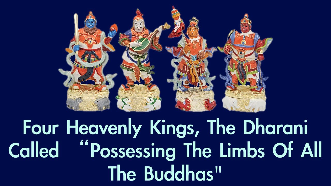 25 Four Heavenly Kings, The Dharani Called "Possessing The Limbs Of All ...