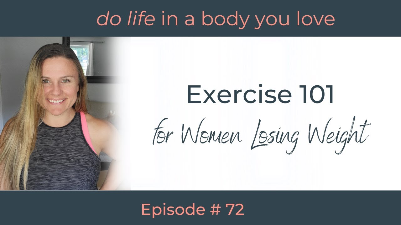 Exercise 101 for Women Losing Weight - YouTube