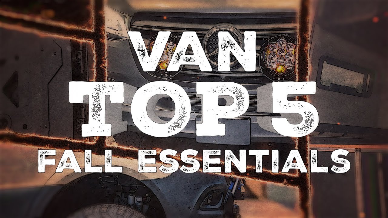 TOP5 Van Fall Essentials - YouTube