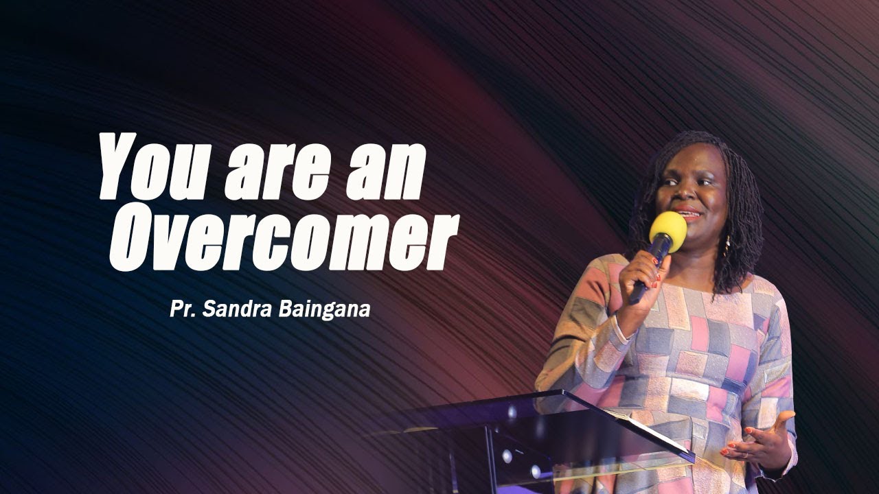 You are an Overcomer - Saturday Service 24th June 2023 with Pr. Sandra ...
