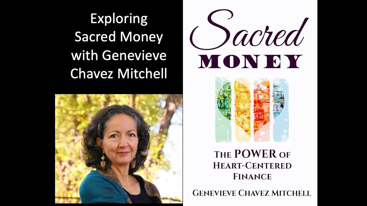 World Changing Sacred Money: The Power of Heart Centered Finance with ...