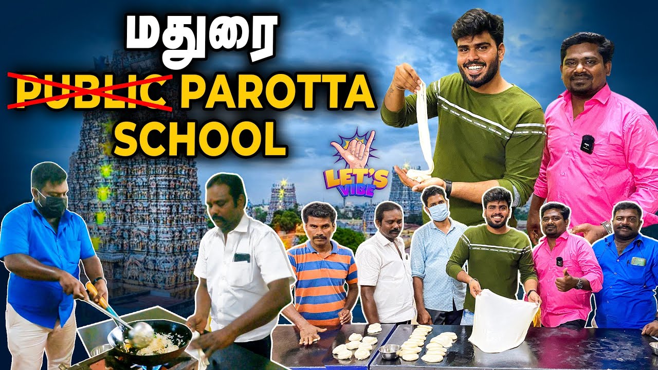 Madurai Parotta Coaching Center | Ph:97885 25064 | Madurai Food Tour ...