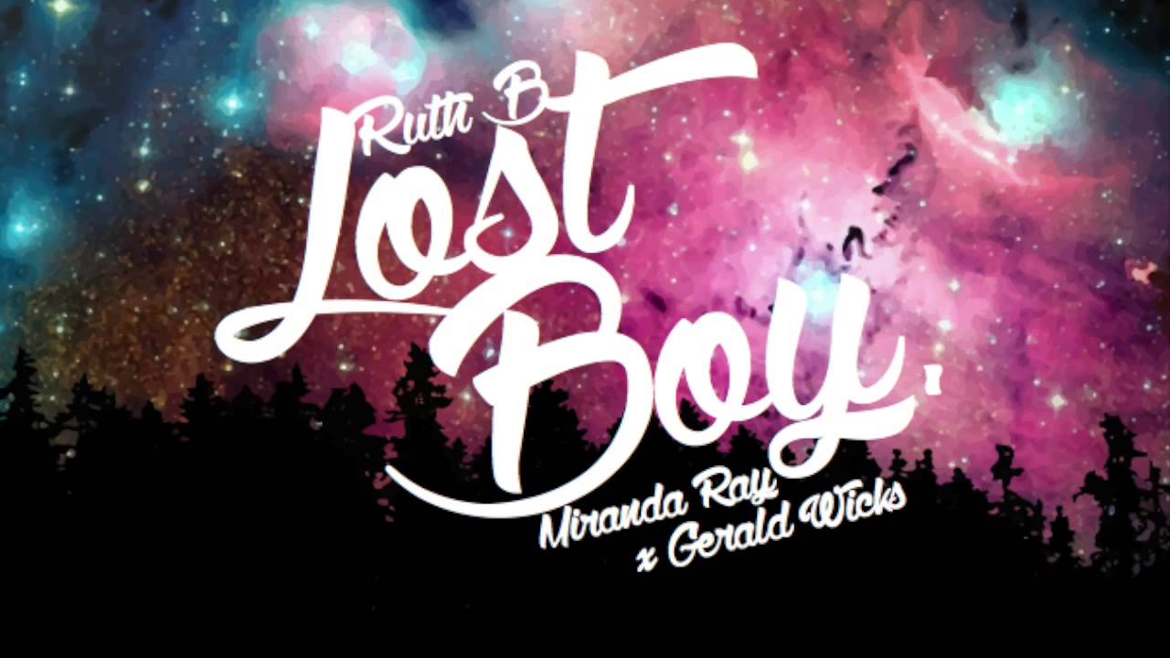 Lost Boy - Ruth B (Miranda Ray and Gerald Wicks Cover) | SUMMER ...