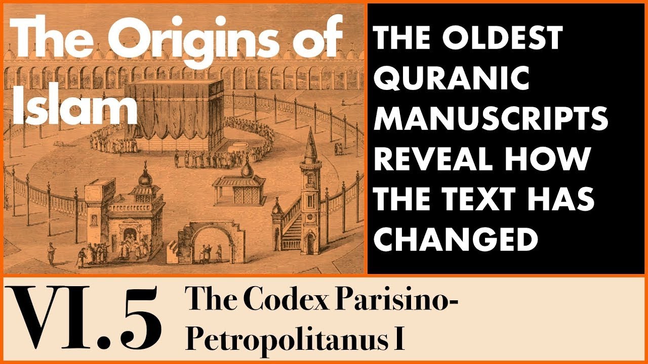 The Origins of Islam - 6.5 The Codex Parisino Petropolitanus I (Thomas ...