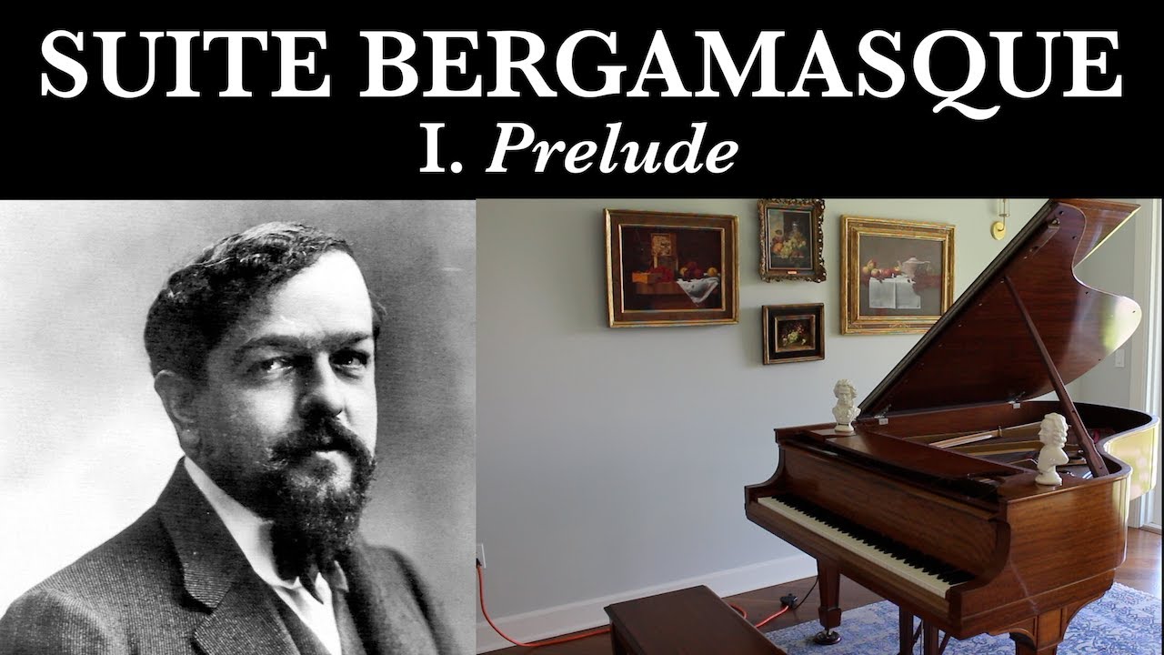 Claude Debussy - Suite Bergamasque: I. Prelude - YouTube