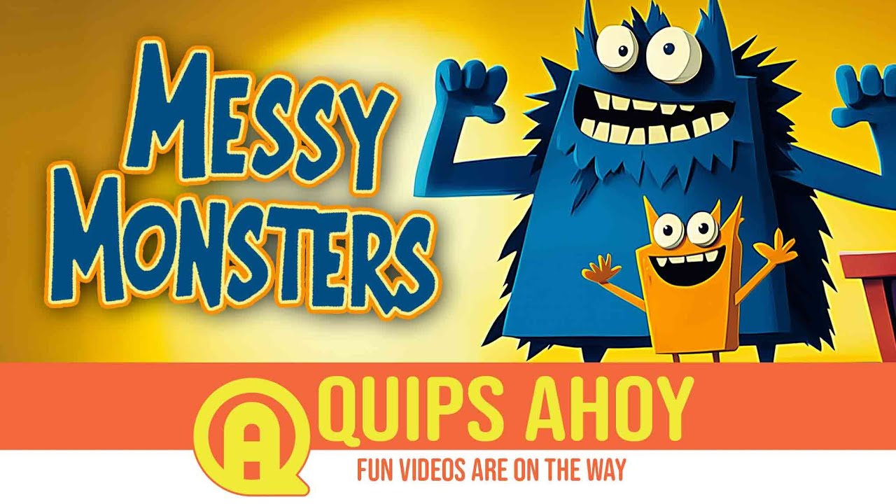 Messy Monsters! Fun Kids Song About Messy Monsters Messing Up Your ...