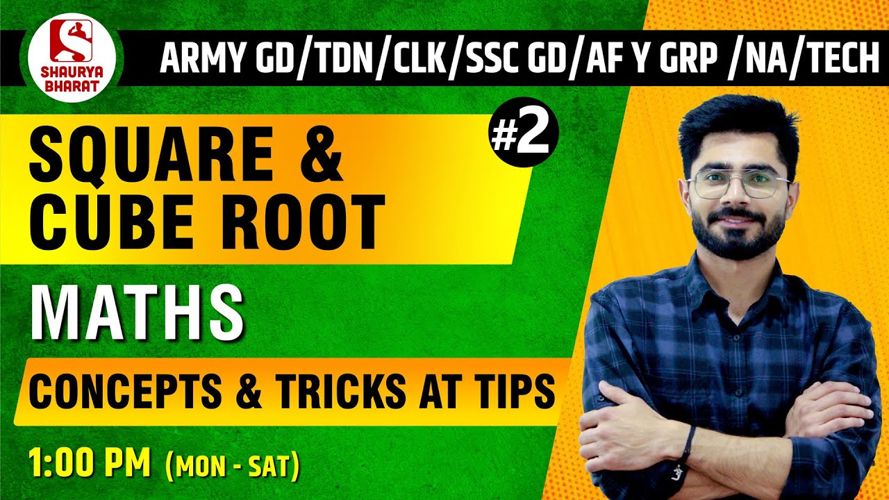 #2 Square & Cube Root (2) | Maths Class for Army GD/CLK/TECH/NA/SSC GD ...