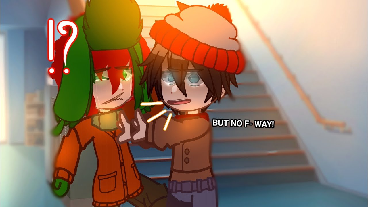 🗯️💢||"hey man, you know? I love you.. but no f- way!!"||🗯️💢 Stan × Kyle ...
