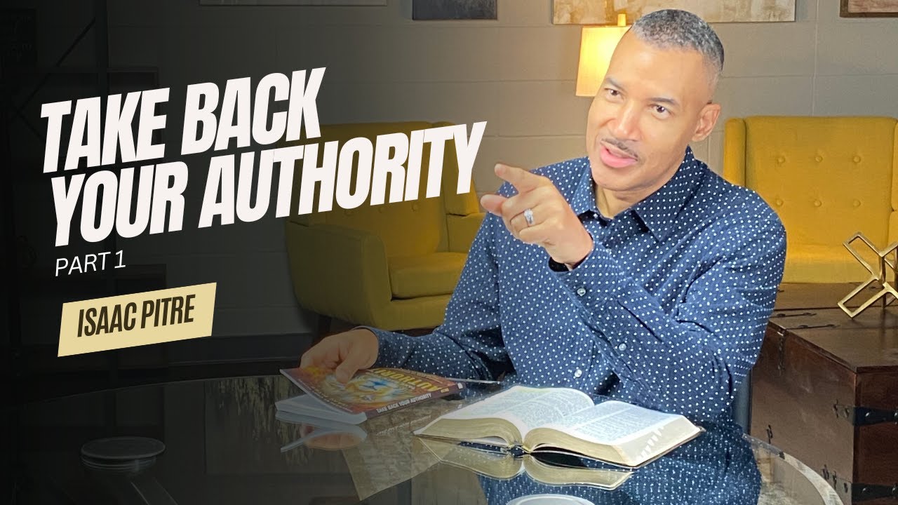 Take Back Your Authority Pt. 1 - YouTube