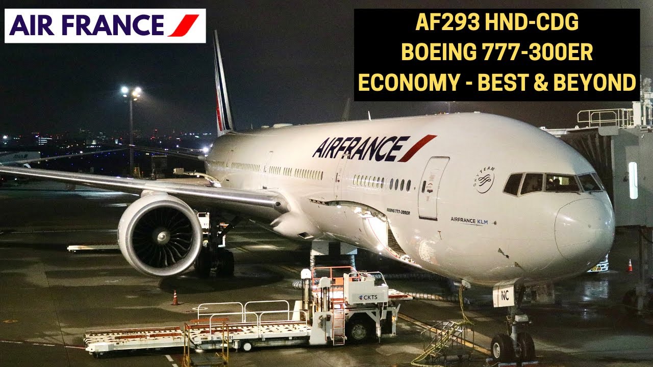 AIR FRANCE AF293 TOKYO HND PARIS CDG (BOEING 777-300ER ECONOMY BEST ...