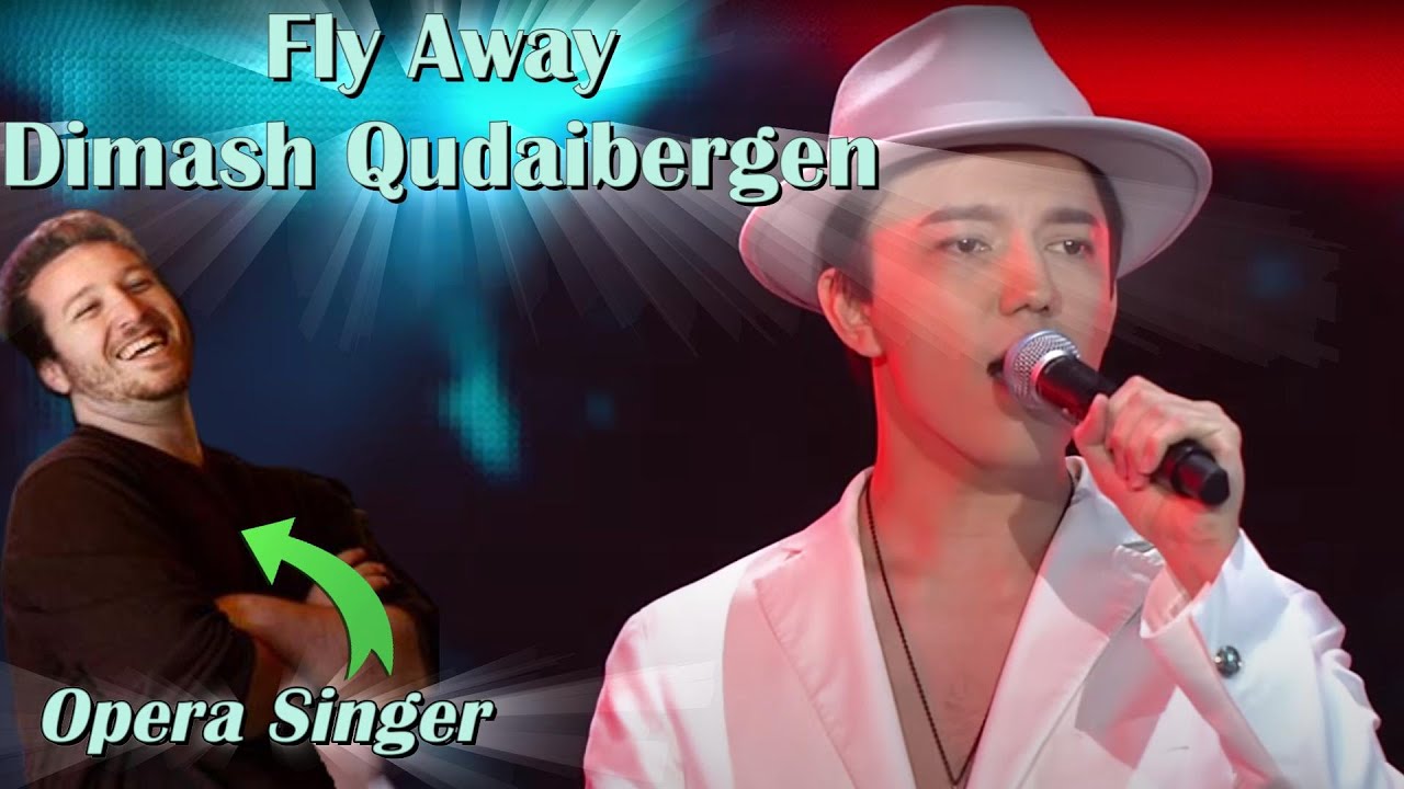 Opera Singer Reacts - Fly Away - Dimash Qudaibergen - YouTube