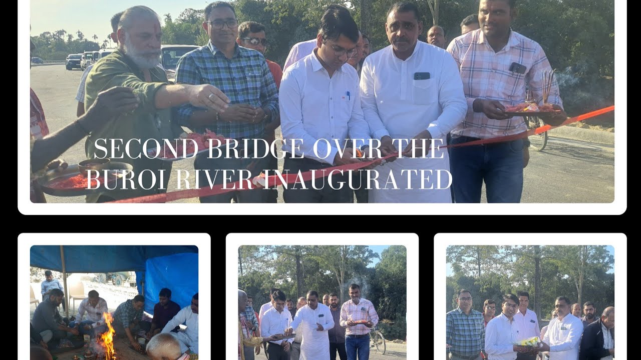 Second bridge over the Buroi river on NH15 under Behali LAC was ...