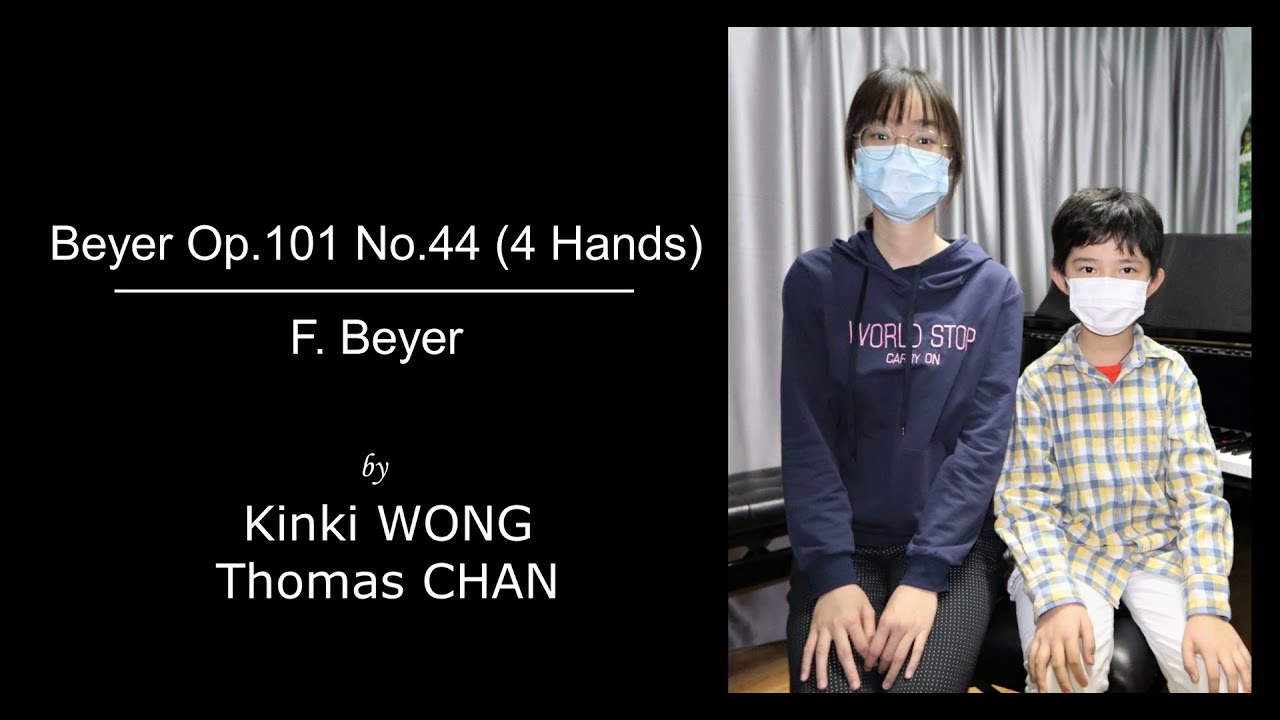 Beyer Op.101 No.44 (4 Hands) | Thomas Chan & Kinki Wong - YouTube