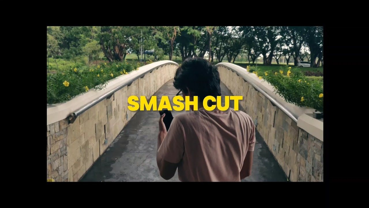 Smash Cut - YouTube