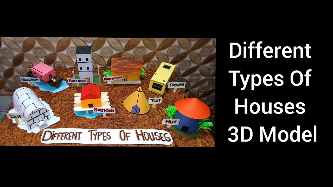 Different Types Of Houses 3D Model #models #handmade #projects # ...