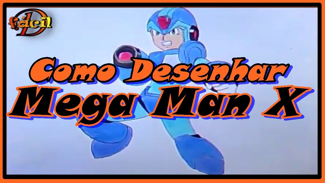 Como Desenhar Mega Man X | How To Draw Mega Man X "Desenha fácil" - YouTube
