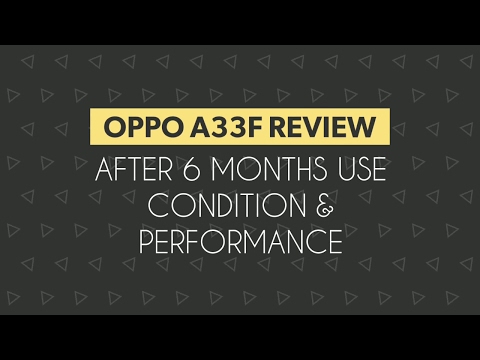 Oppo A33f Review After 6 Month use Phone || Performace and Battery test