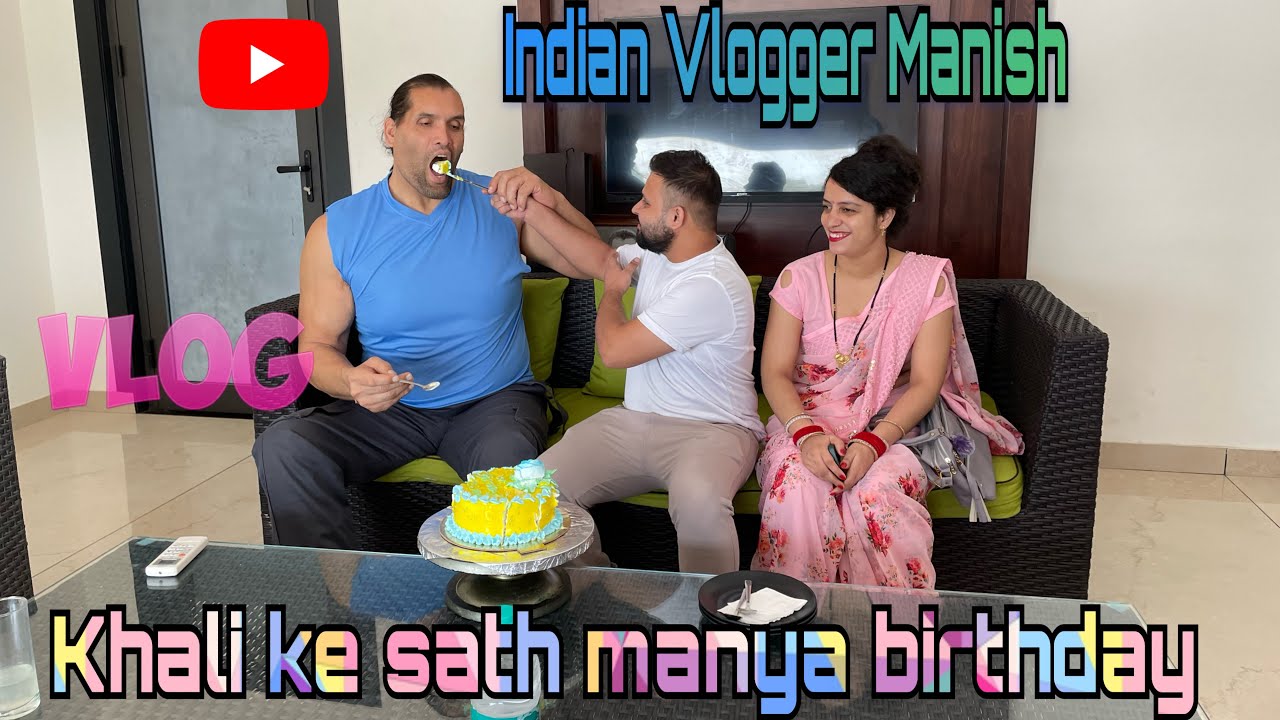 The great khali ke sath birthday celebration keya #thegreatkhali @CWE ...